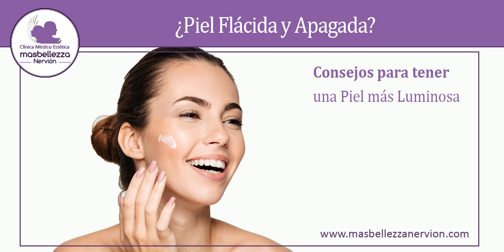 Piel Flácida y Apagada